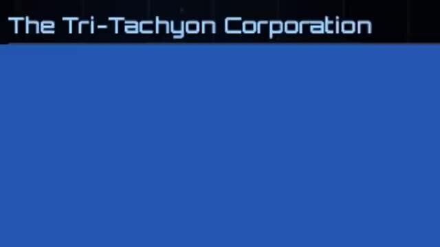 The Tri-Tachyon Corporation - )
