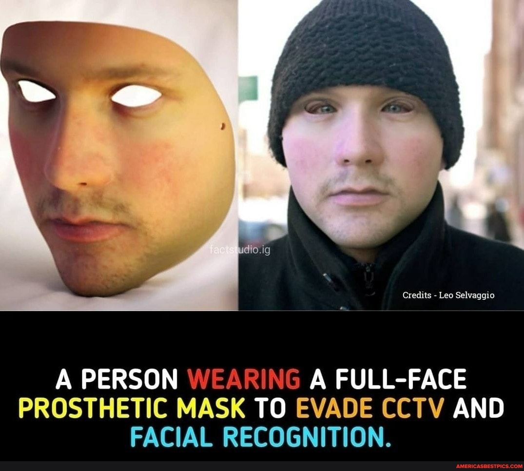 Leo A PERSON WEARING A FULL-FACE PROSTHETIC MASK TO EVADE CCTV AND ...