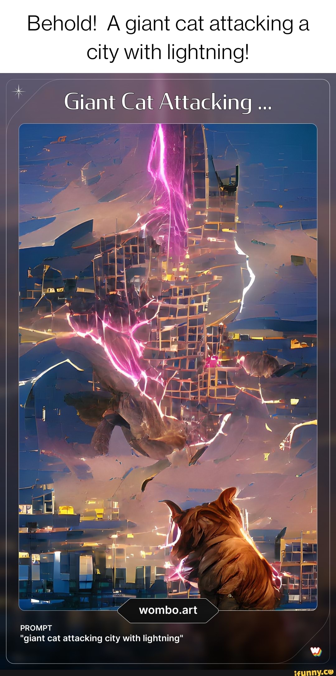 Behold! A giant cat attacking a city with lightning! Giant Cat ...