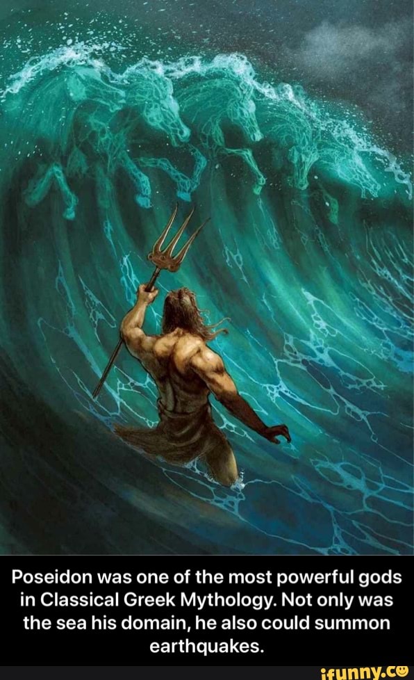 Poseidon was one of the most powerful gods in Classical Greek Mythology ...