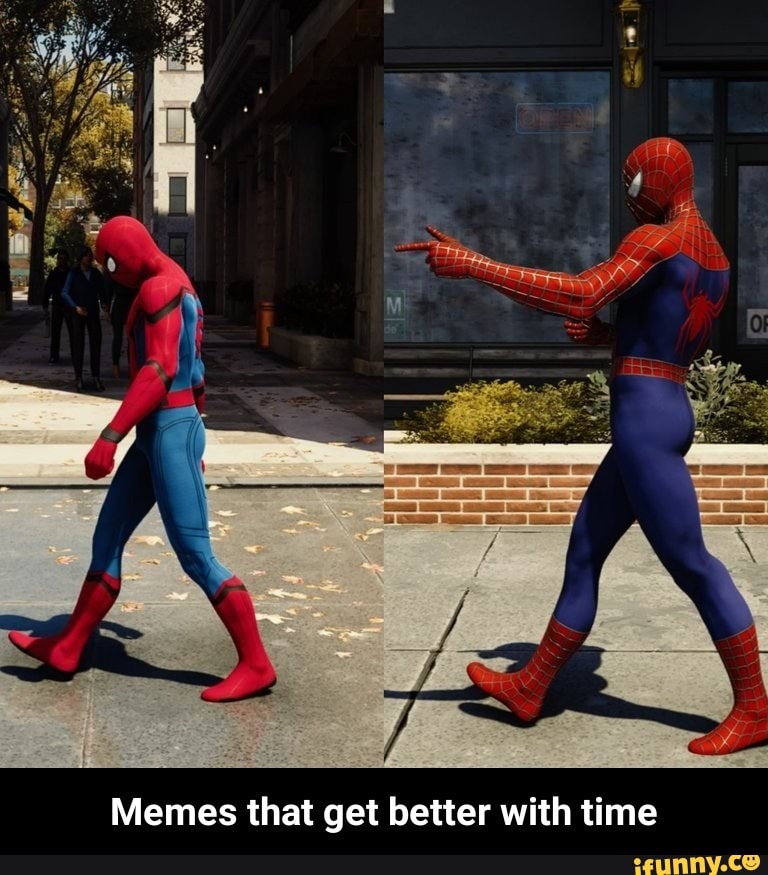 Memes that get better with time - Memes that get better with time - iFunny