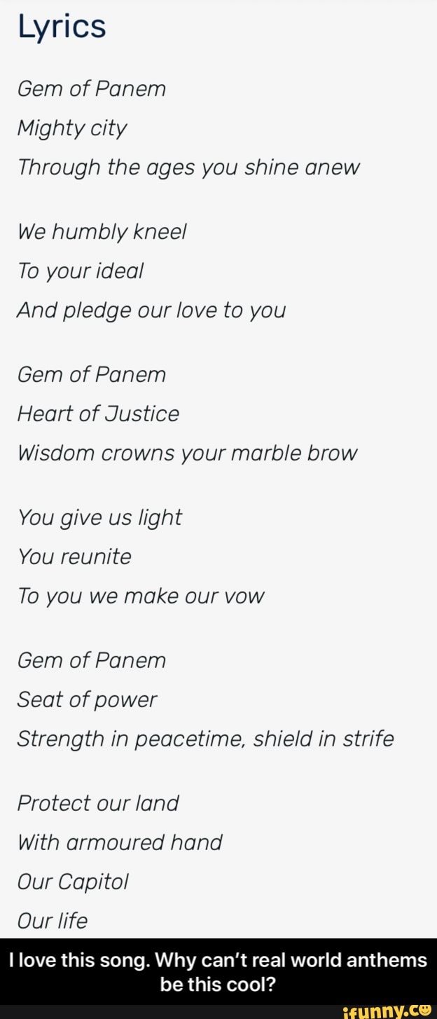 Lyrics Gem of Panem Mighty city Through the ages you shine anew We ...