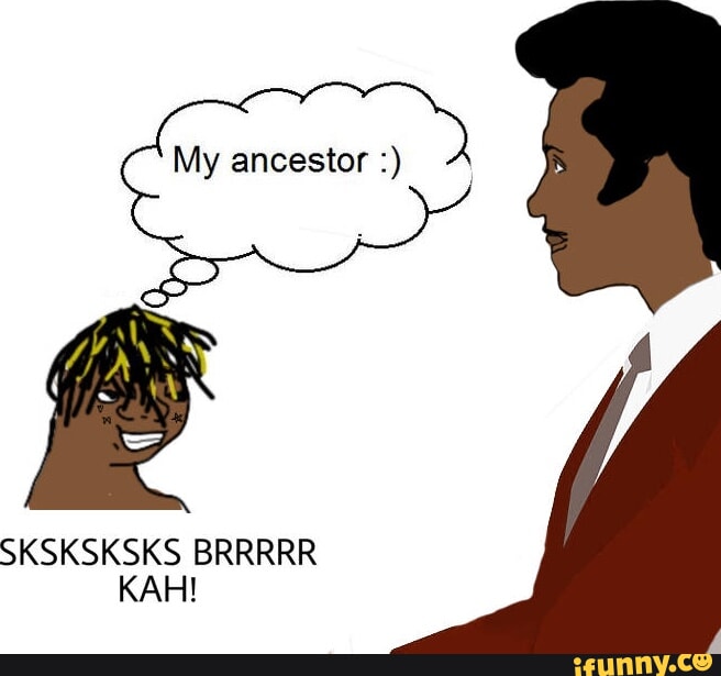 Ancestor memes. Best Collection of funny Ancestor pictures on iFunny