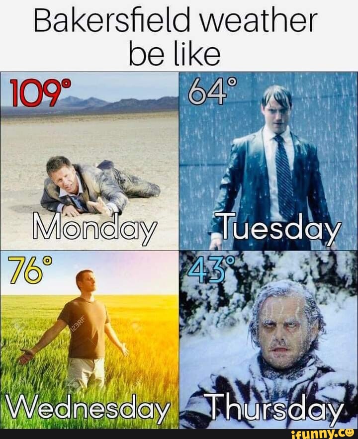 Bakersfield memes. Best Collection of funny Bakersfield pictures on iFunny