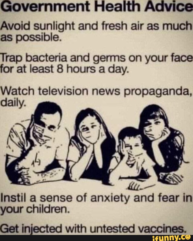 Government Health Advice Avoid sunlight and fresh air as much as ...