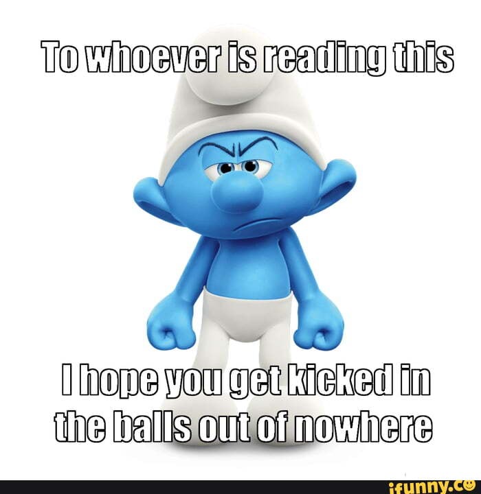 Grouchy_smurf memes. Best Collection of funny Grouchy_smurf pictures on ...