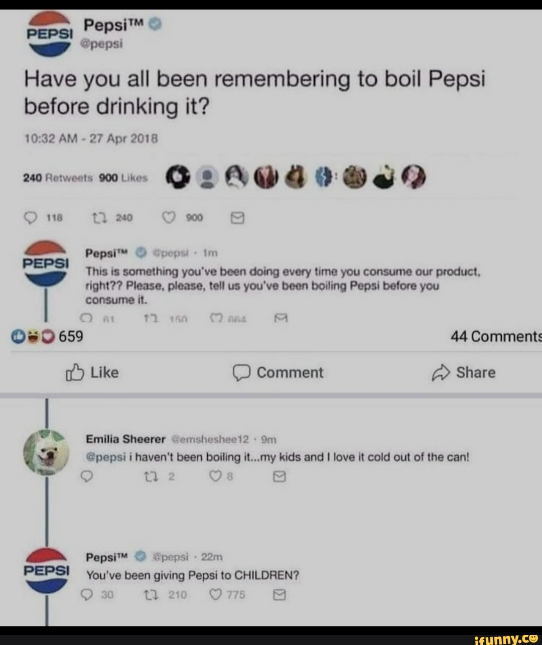 Pepsi =y pepsi Have you all been remembering to boil Pepsi before ...