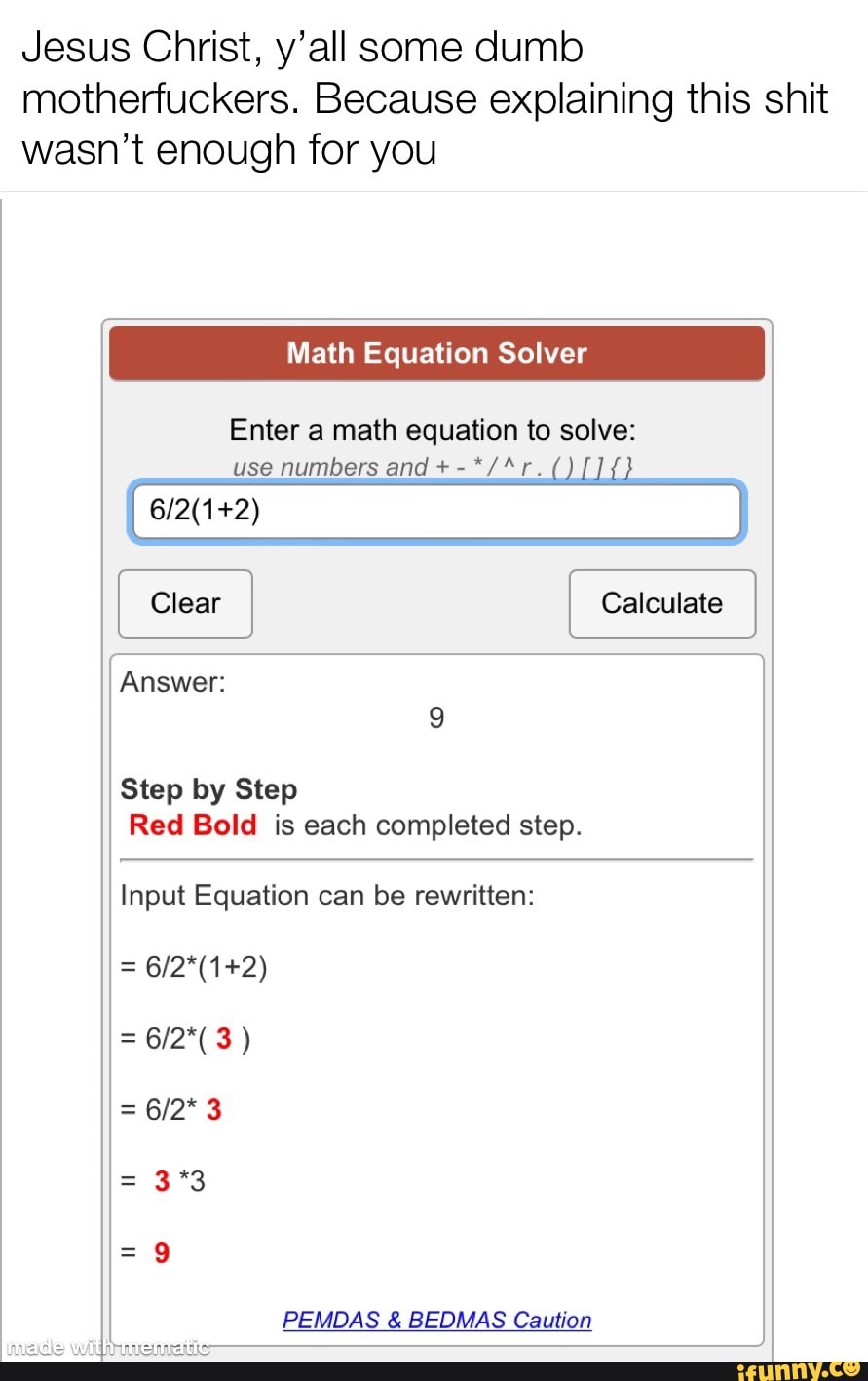 Jesus Christ, y'all some dumb motherfuckers. Because explaining this ...