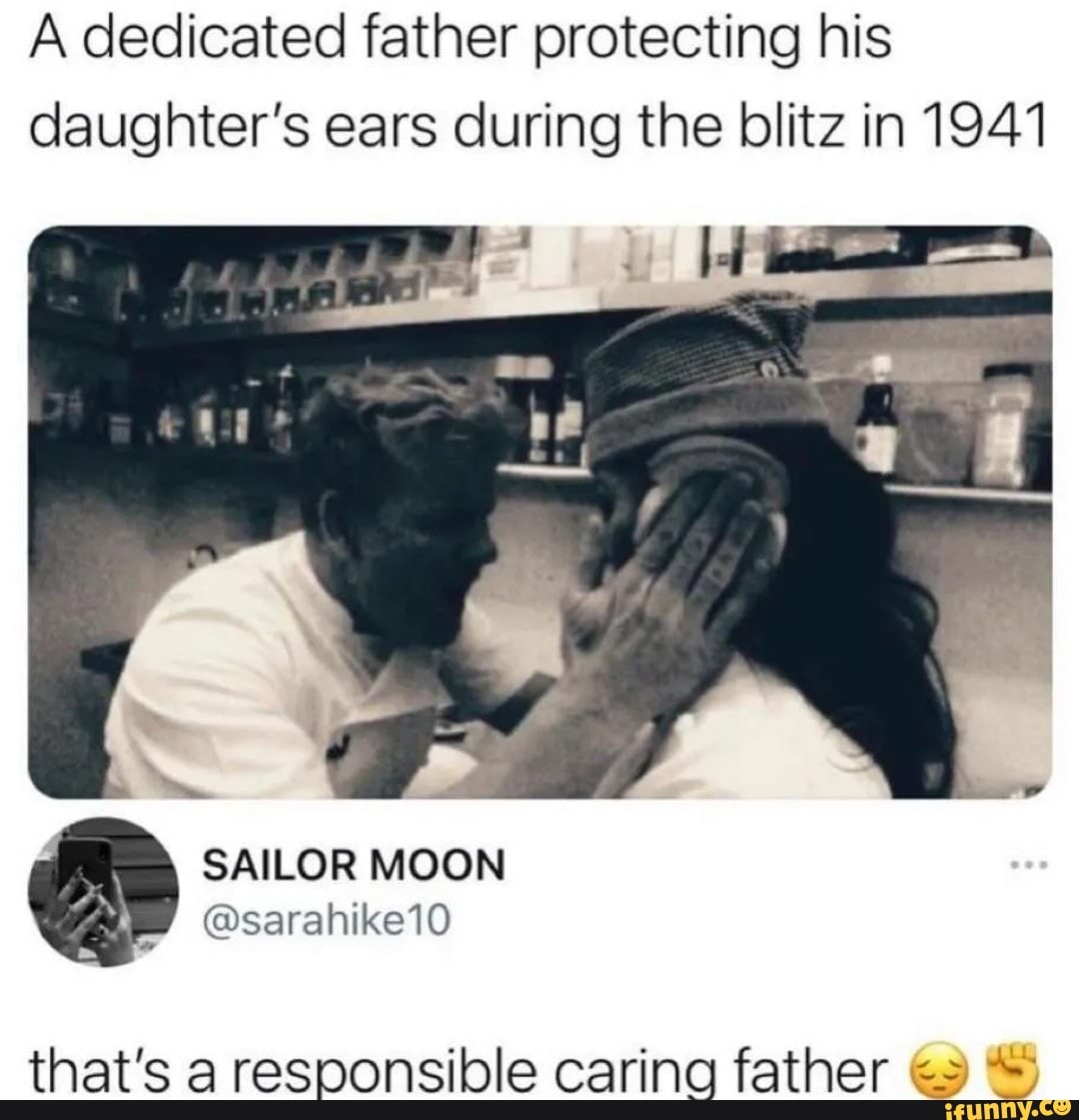 A dedicated father protecting his daughter's ears during the blitz in ...