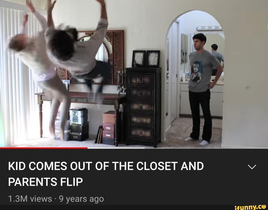 KID COMES OUT OF THE CLOSET AND PARENTS FLIP 1.3M views 9 years ago ...