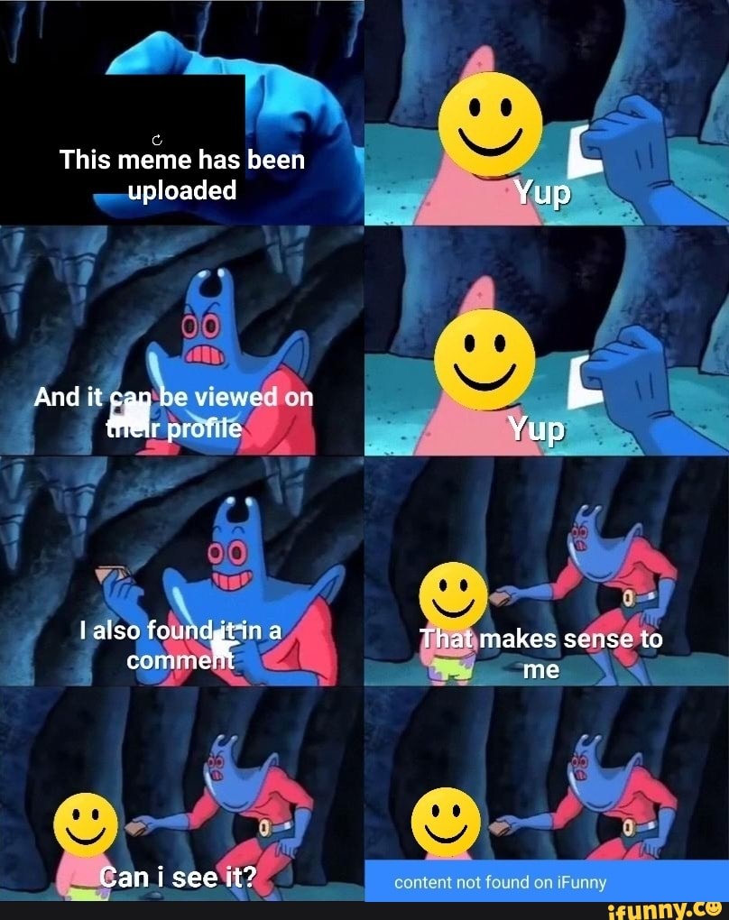 This meme has been uploaded And be viewes tprofte also fo a come Can i ...