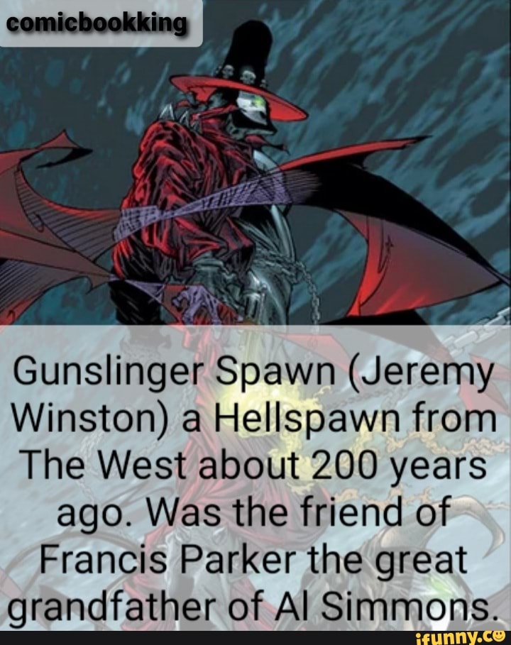 ComicbookkingI Gunslinger Spawn (Jeremy Winston) a Hellspawn from The ...