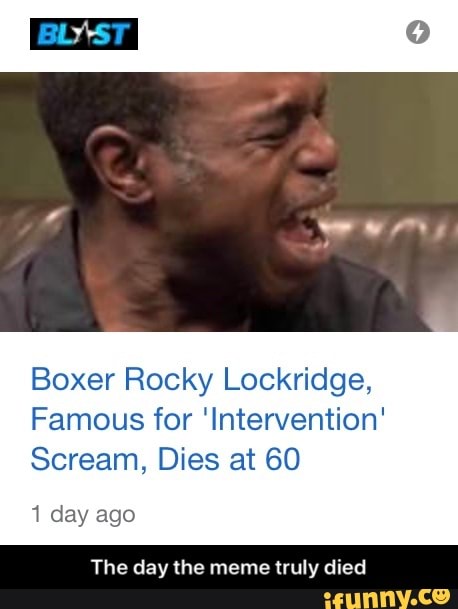 Boxer Rocky Lockridge, Famous for 'Intervention' Scream, Dies at 60 ...