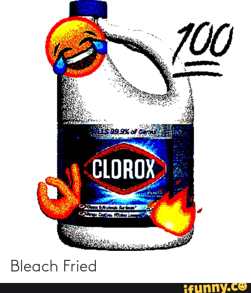 Bleach Fried - Bleach Fried - iFunny