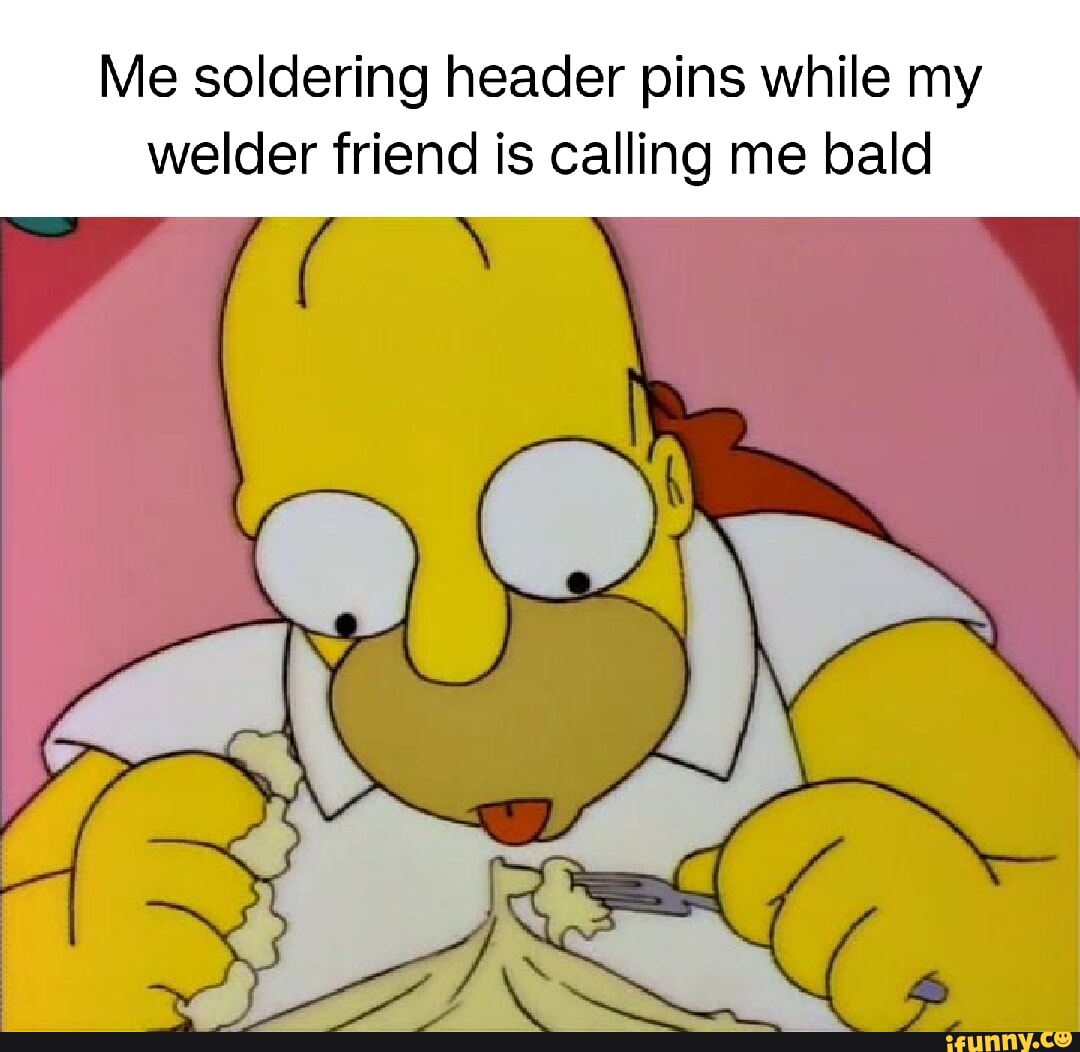 Soldering memes. Best Collection of funny Soldering pictures on iFunny