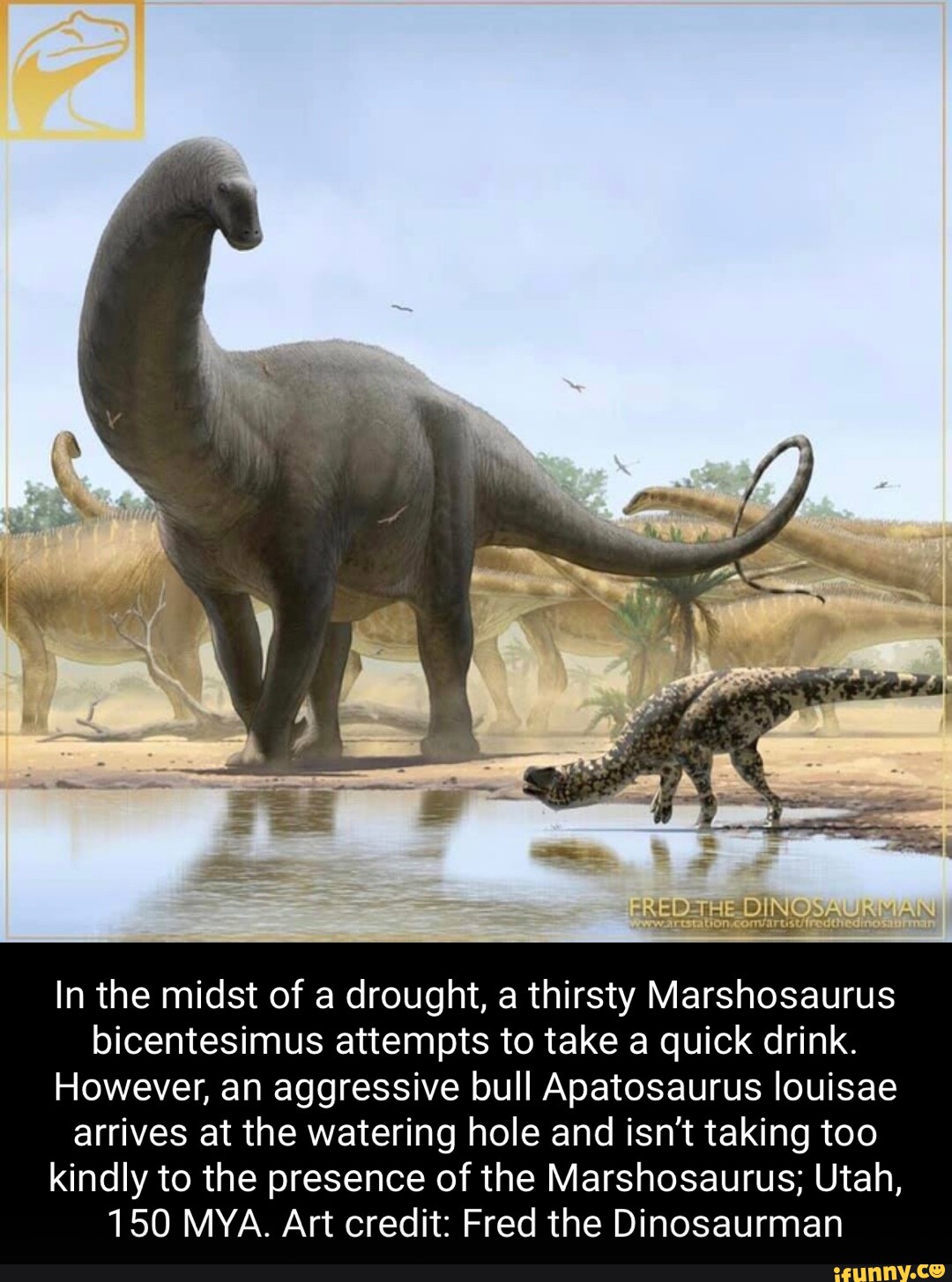 FRED THE DINOSACRY AN In the midst of a drought, a thirsty Marshosaurus ...