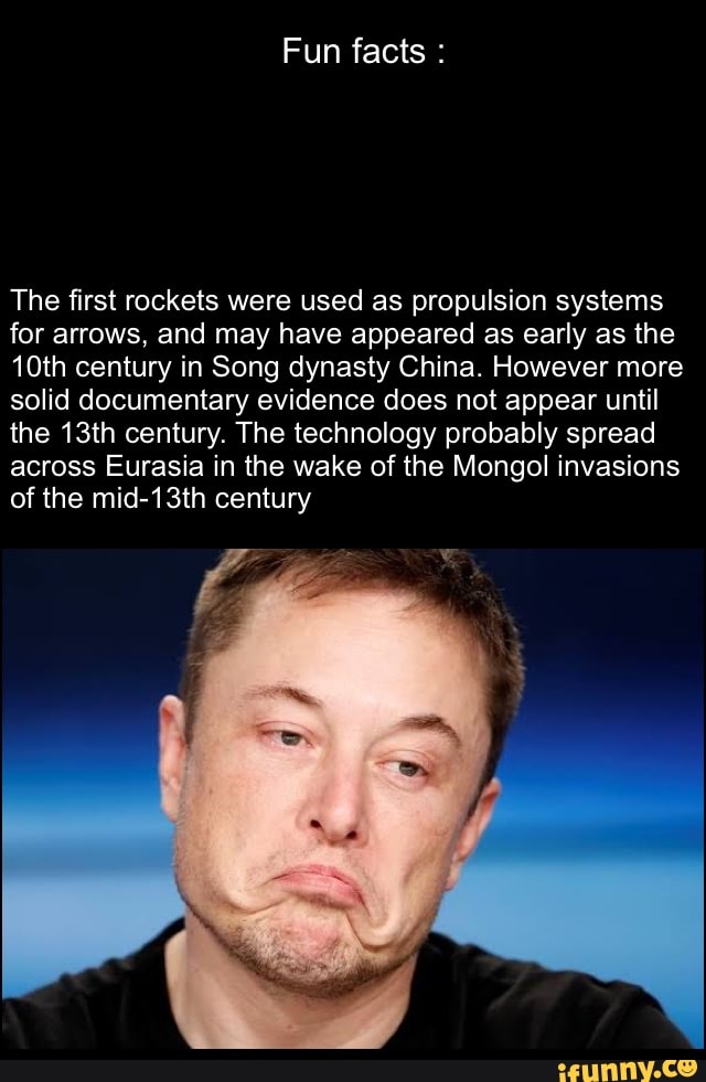 Fun facts : The first rockets were used as propulsion systems for ...