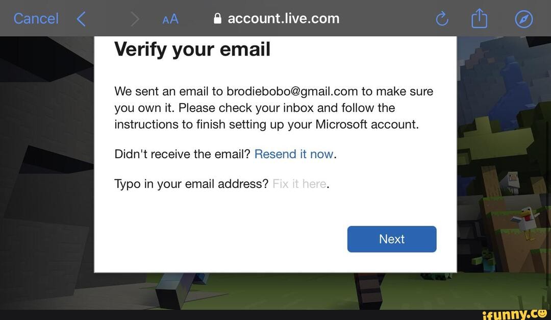 Verify your email We sent an email to to make sure you own it. Please ...