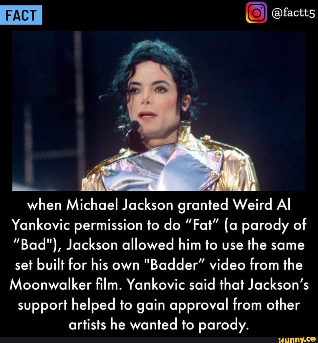 FACT when Michael Jackson granted Weird Al Yankovic permission to do ...