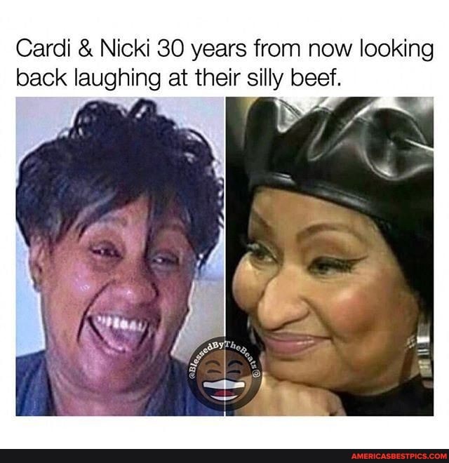 Cardi & Nicki 30 years from now looking back laughing at their silly ...