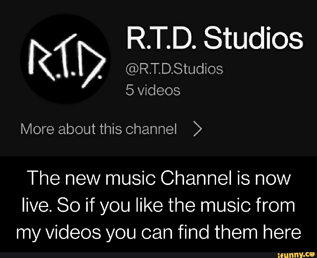 RIp Studios @RT.D.Studios 5 videos More about this channel > The new music Channel is now live ...