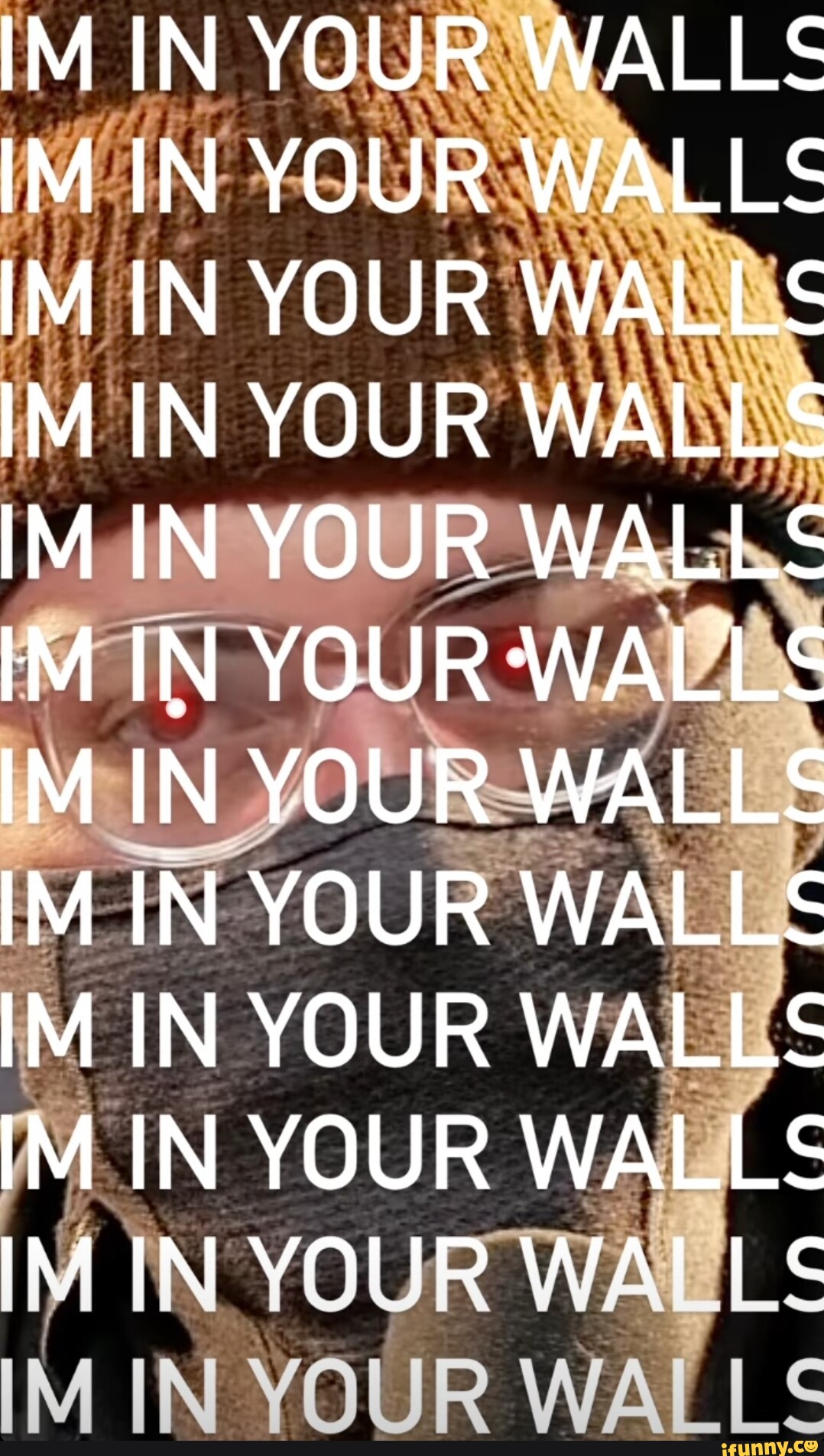 Im In Your Walls Im In Your Walls Im In Your Walls Im In Your Walls Im