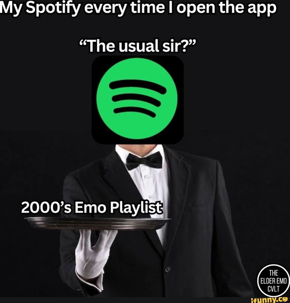 Spotify memes memes. The best memes on iFunny