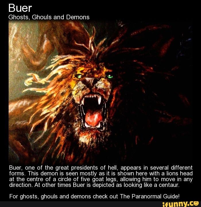 Buer, one of the great presidents of hell, appears in several different ...
