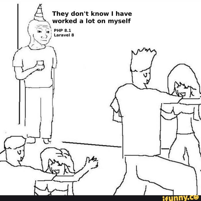 Laravel memes. Best Collection of funny Laravel pictures on iFunny