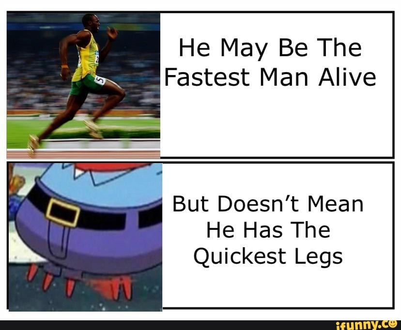 He May Be The Fastest Man Alive But Doesn't Mean He Has The Quickest ...