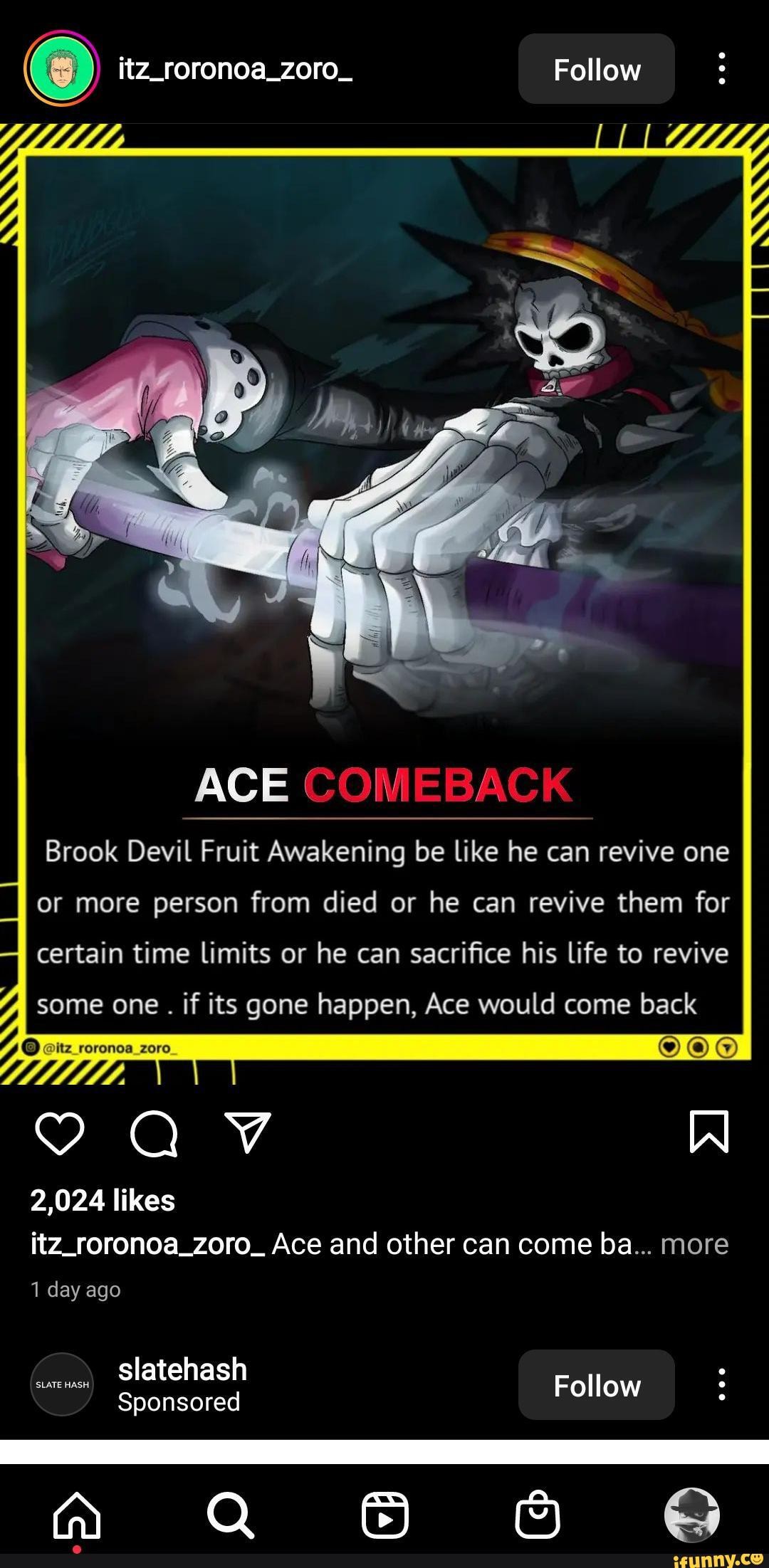 Itz_roronoa_zoro_ Follow ACE COMEBACK Brook Devil Fruit Awakening be ...