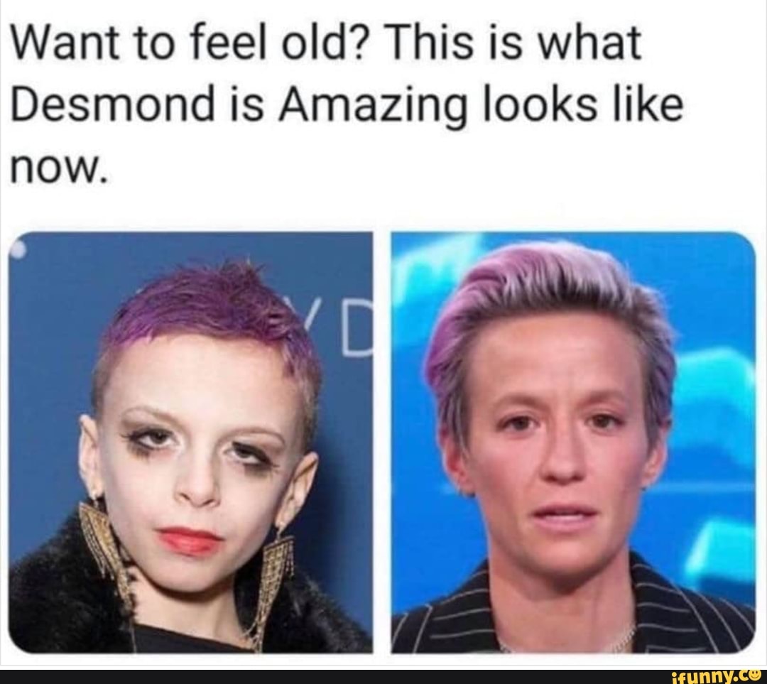 Want to feel old? This is what Desmond is Amazing looks like - iFunny