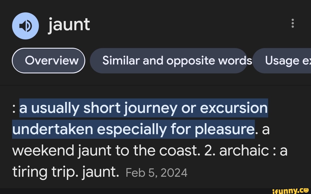 Jaunt memes. Best Collection of funny Jaunt pictures on iFunny