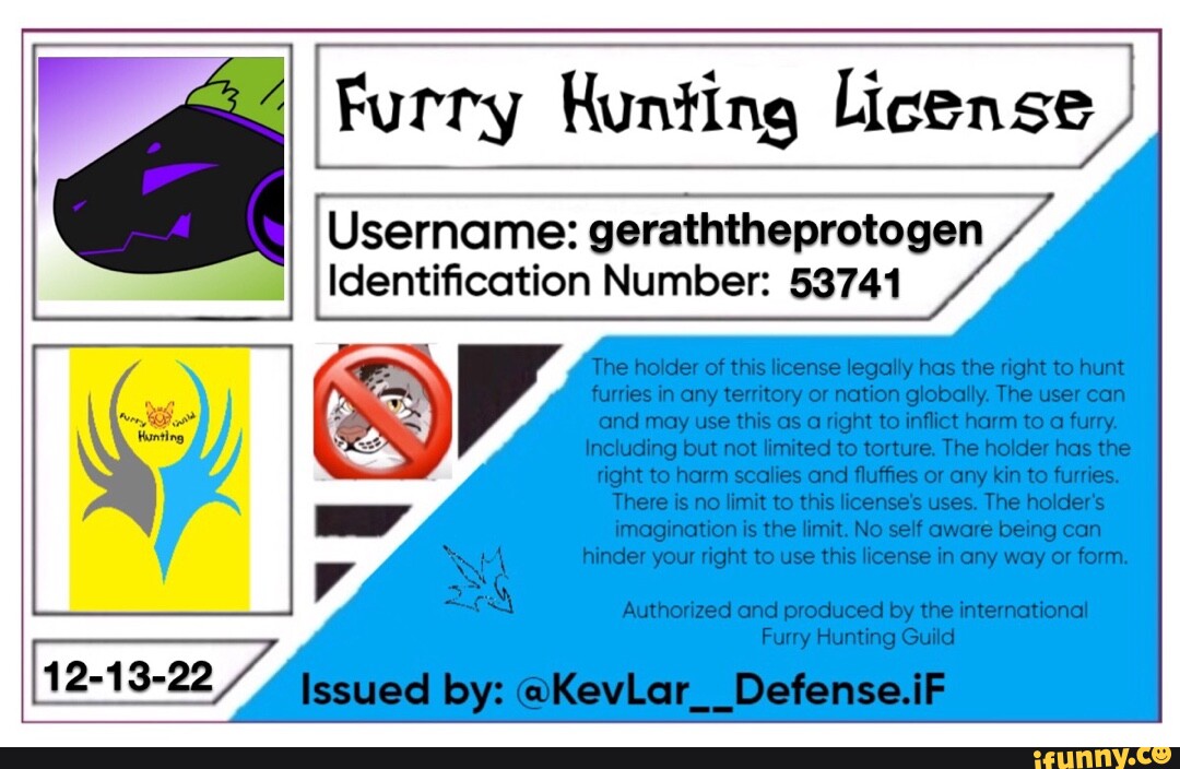 Furry Hunting License Username: geraththeprotogen Identification Number ...