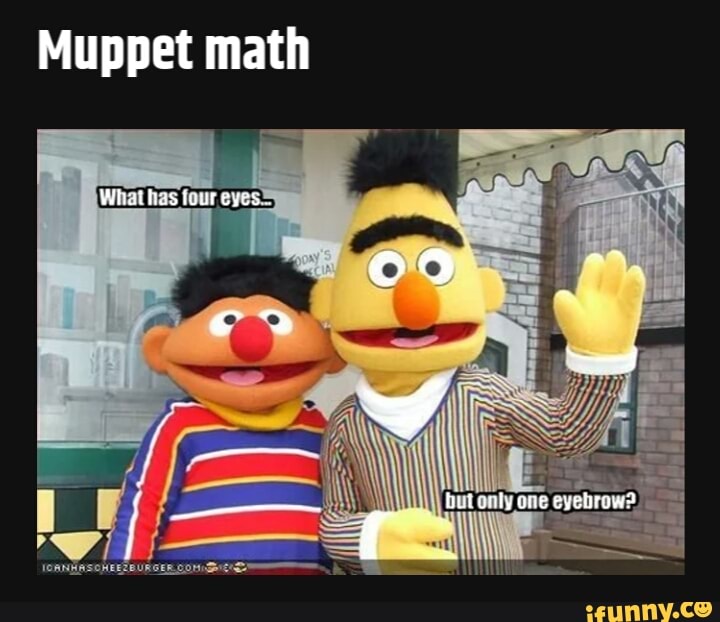 Muppet math - iFunny