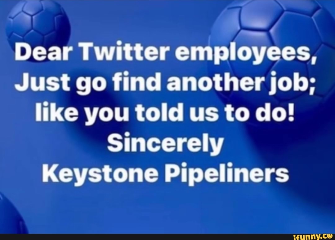 Pipeliners memes. Best Collection of funny Pipeliners pictures on iFunny