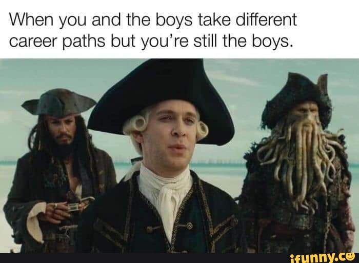 When you and the boys take different career paths but you're still the ...