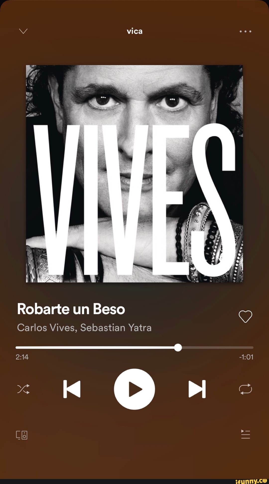 Robarte un Beso O Carlos Vives, Sebastian Yatra - iFunny