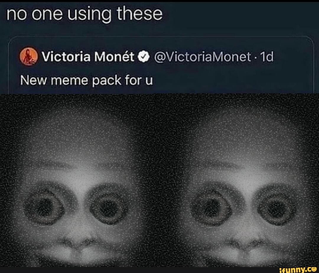 No one using these Victoria Monet @VictoriaMonet id New meme pack for u ...