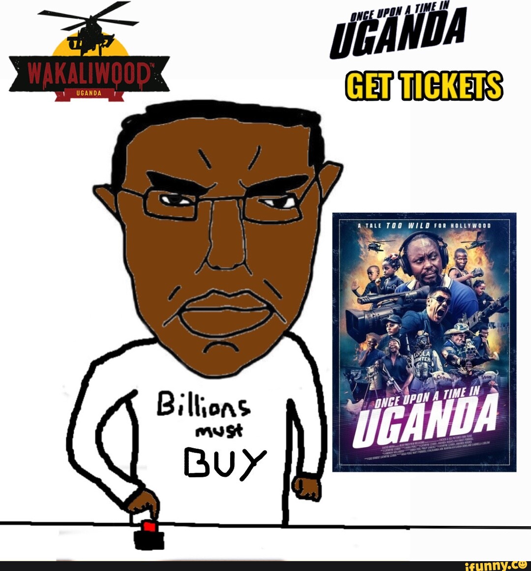 Uganda memes. Best Collection of funny Uganda pictures on iFunny