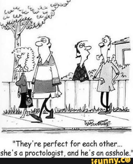 Proctologist memes. Best Collection of funny Proctologist pictures on ...