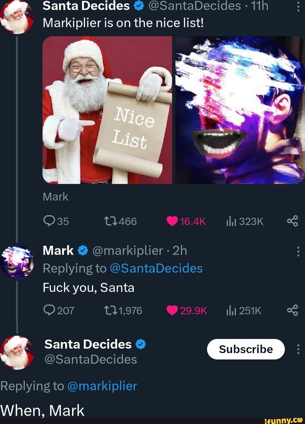 Santa Decides @ @SantaDecides Tih Markiplier is on the nice list! Mark ...