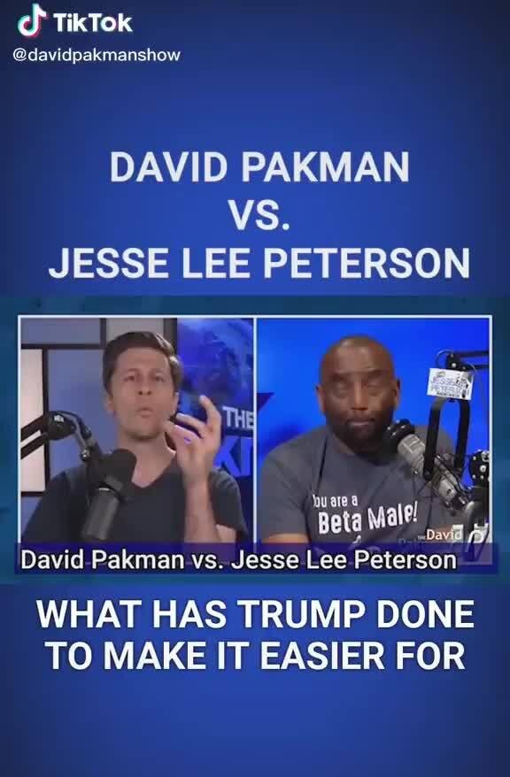 TikTok @davidpakmanshow DAVID PAKMAN VS. JESSE LEE PETERSON uere Beta ...