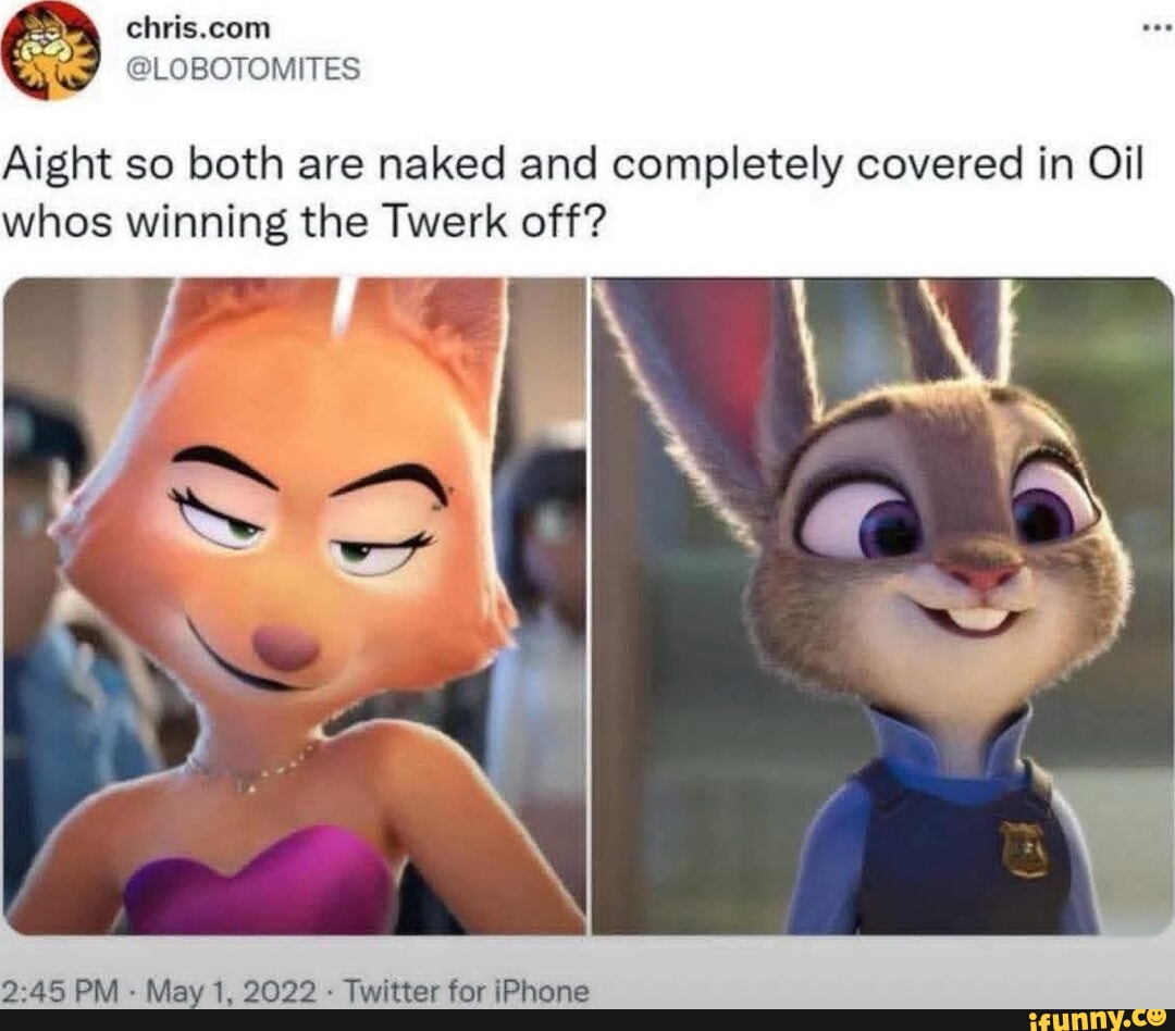 Aight so both are naked and completely covered in Oil whos winning the ...