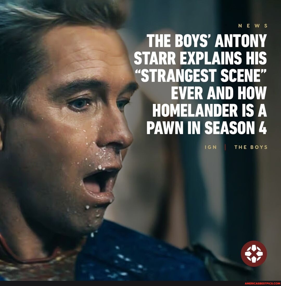 _THE THE BOYS' ANTONY STARR EXPLAINS HIS 'STRANGEST SCENE" EVER AND HOW ...