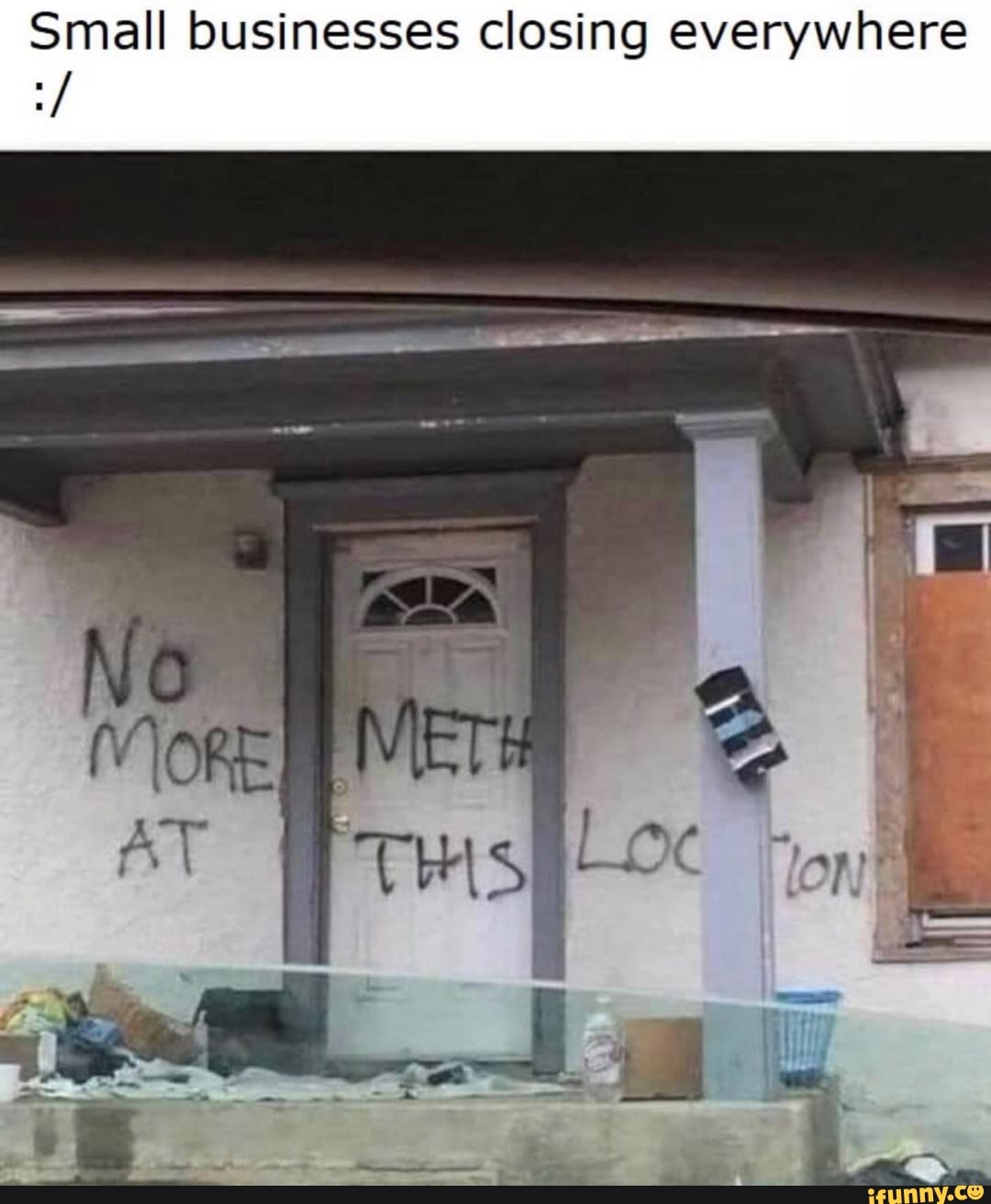 Small businesses closing everywhere - iFunny