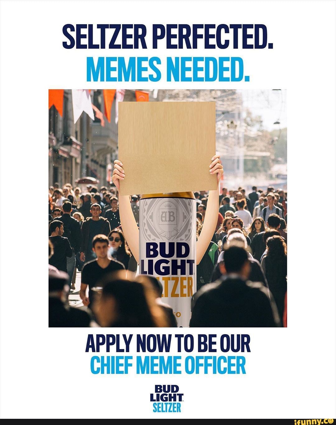 SELTZER PERFECTED. MEMES NEEDED. APPLY NOW TO BE OUR CHIEF MEME OFFICER ...