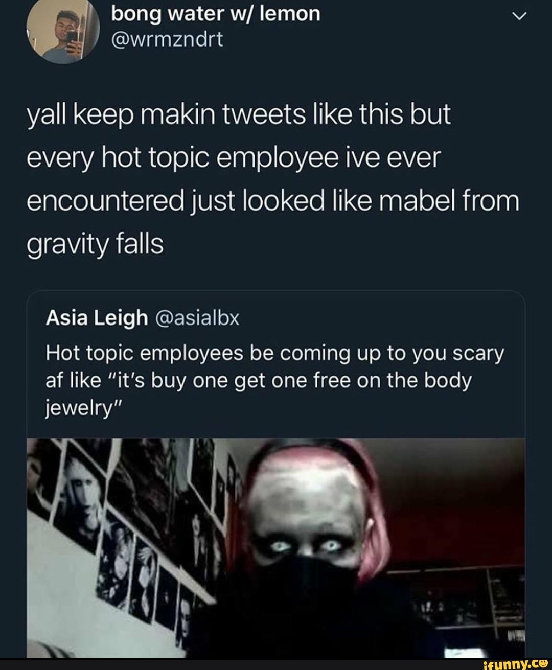 YaII keep makin tweets like this but every hot topic employee ive ever ...