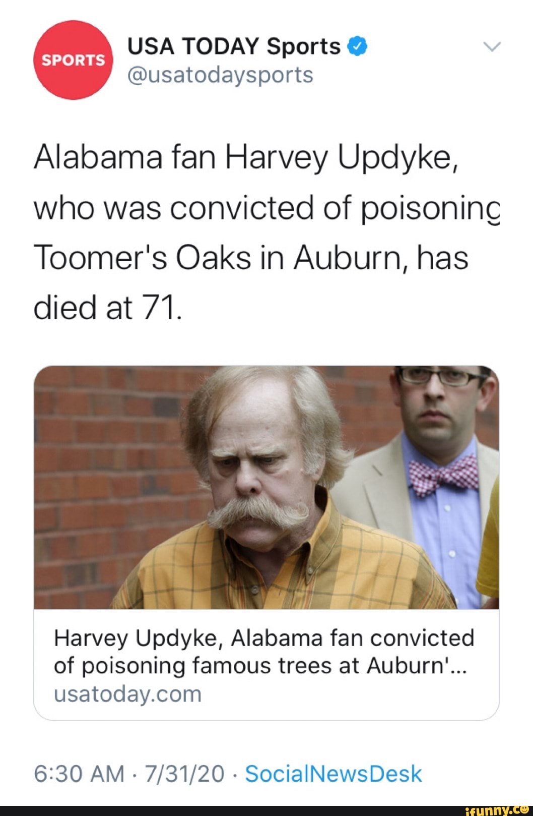 Alabama fan Harvey Updyke, who was convicted of poisoninc Toomer's Oaks ...