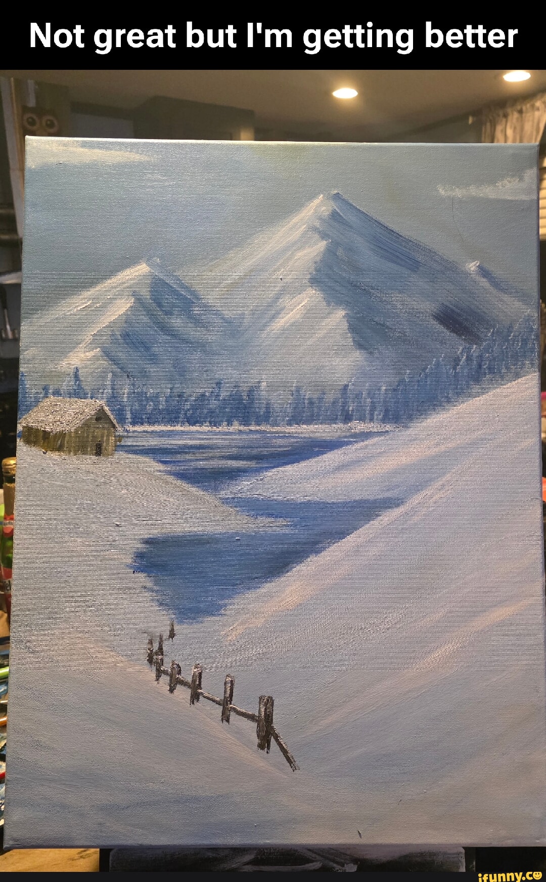 Not great but I'm getting better I - iFunny